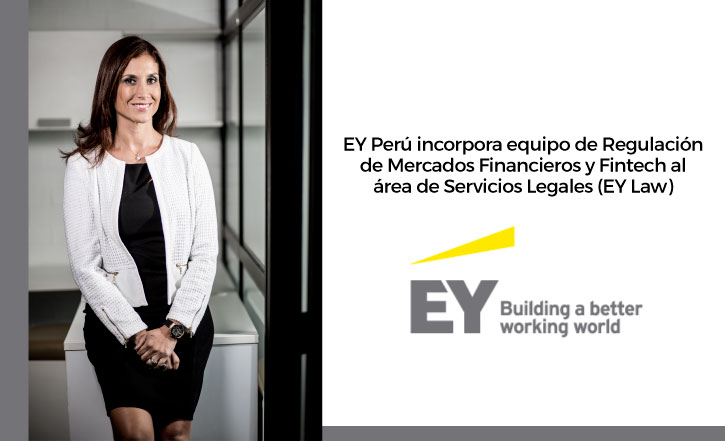 EY Perú incorpora equipo de Regulación de Mercados Financieros y ...