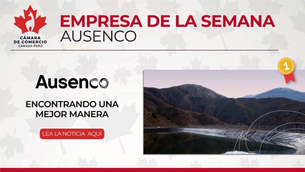 Ausenco, encontrando una mejor manera | Cámara de comercio Canadá-Perú