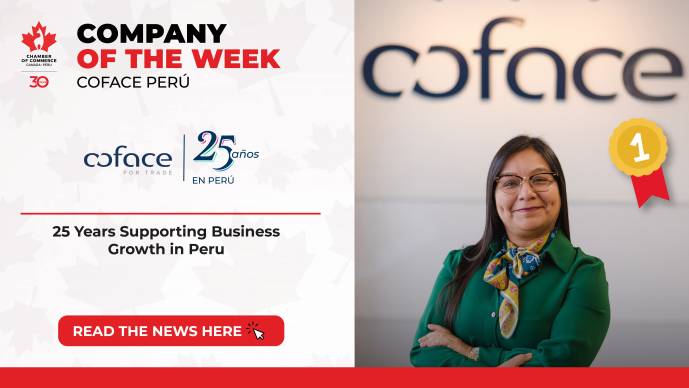 COFACE PERU: 25 Years Supporting Business Growth in Peru | Cámara de ...